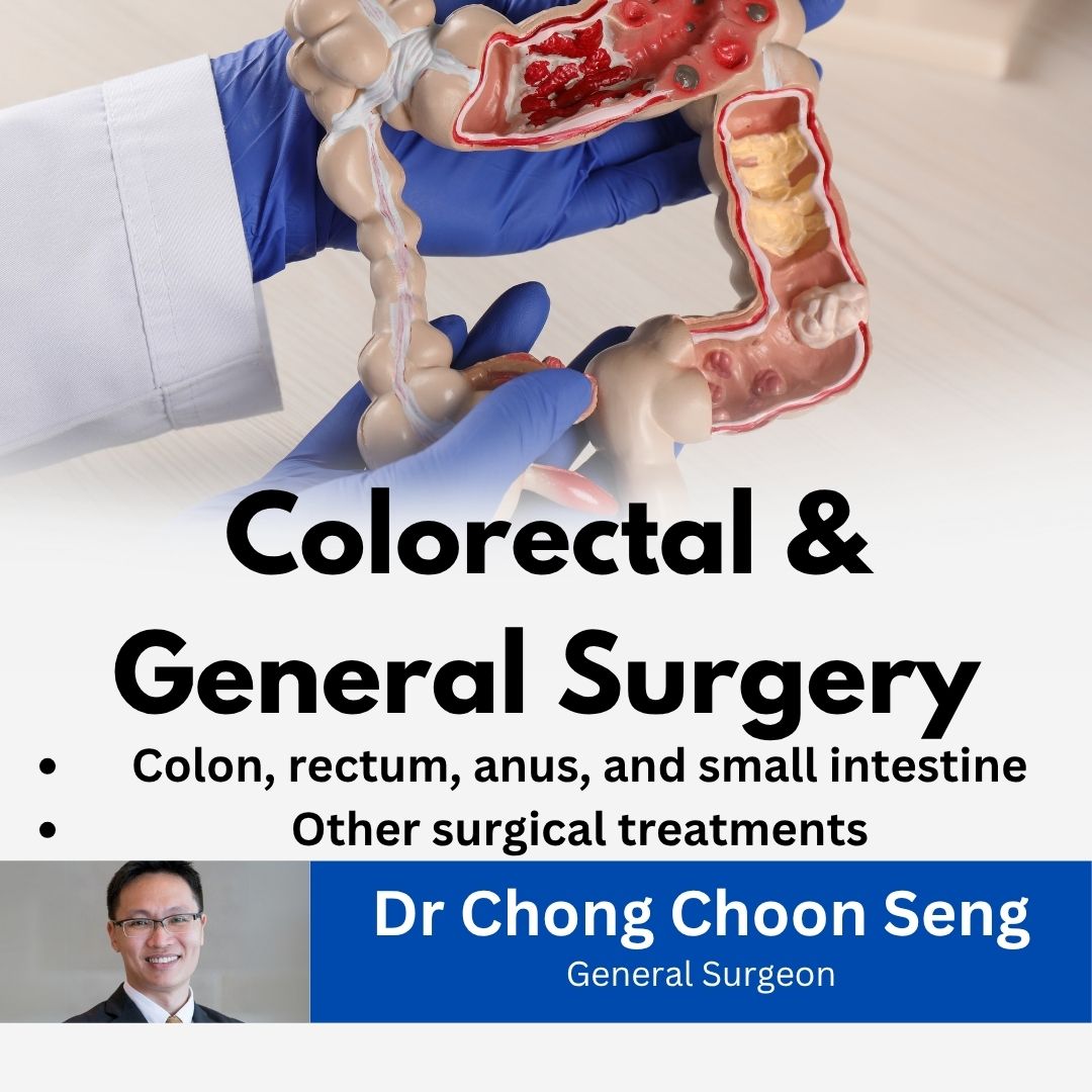 Dr Chong Choon Seng | 新加坡普通及结直肠外科医生 - 健康365